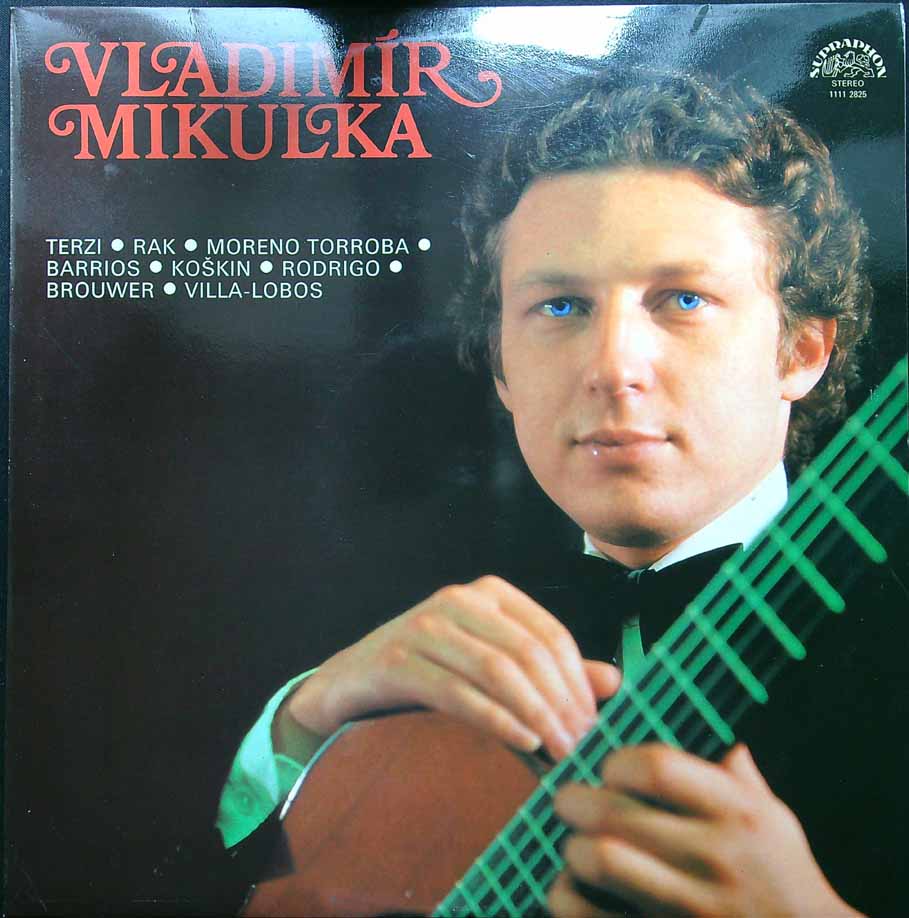 LP: Vladimír Mikulka – Terzi, Rak, Moreno Torroba, Barrios, Koškin ...